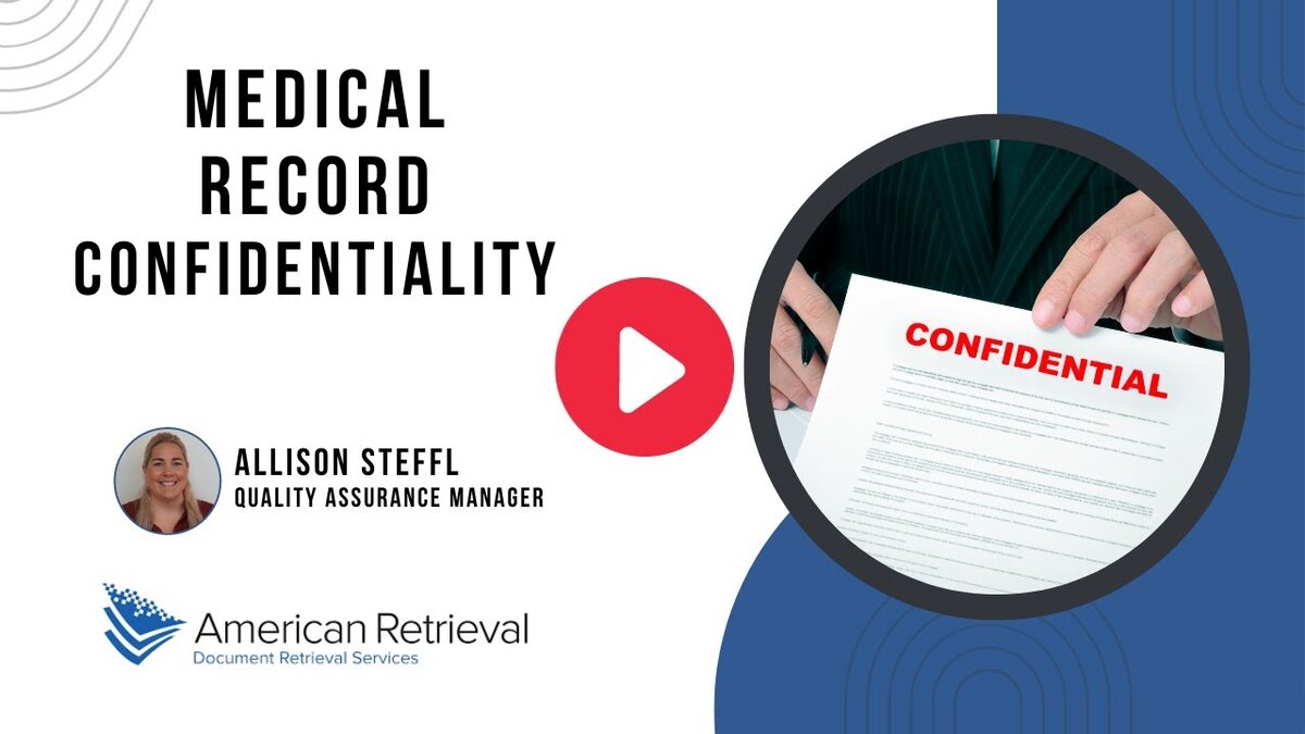 How Does American Retrieval Ensure Medical Records Are Kept Confidential?